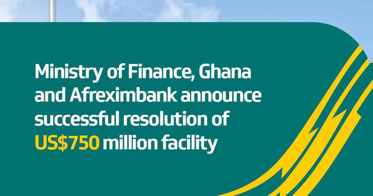 Ghana, Afreximbank settle $750m loan dispute. | Pulse Ghana
