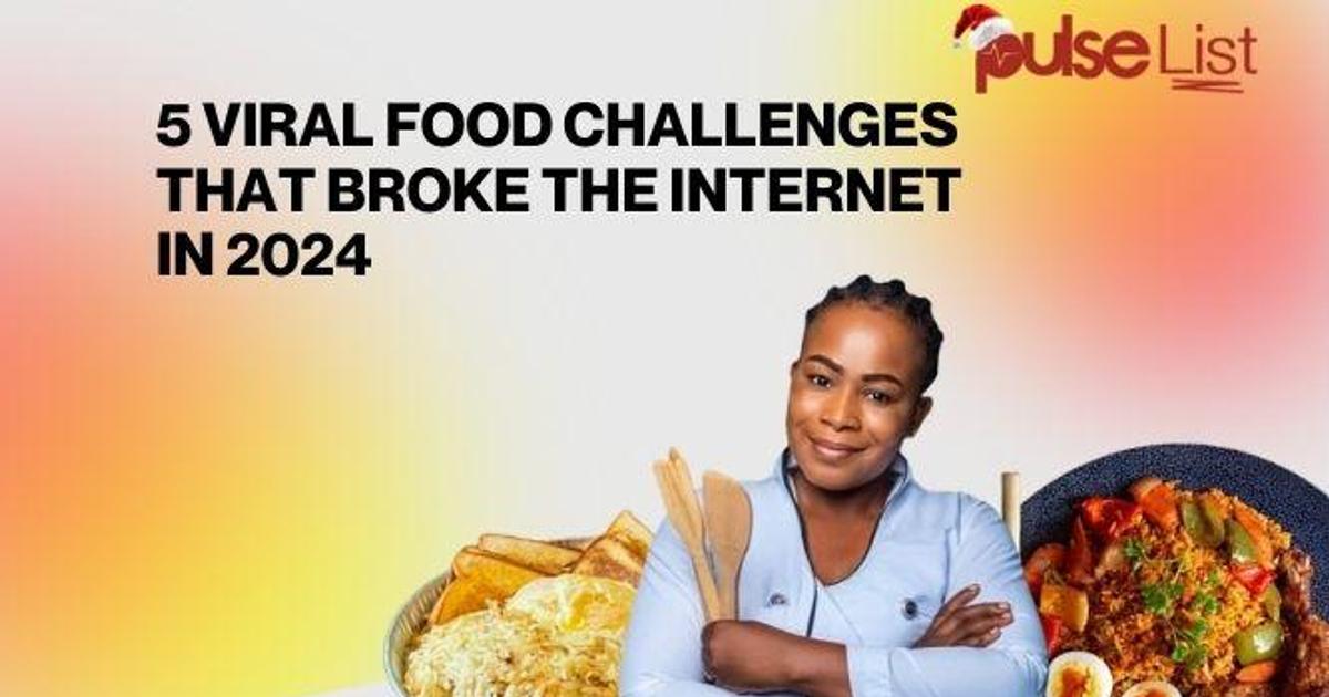 5 viral food challenges that broke the internet in 2024 | Pulse Ghana
