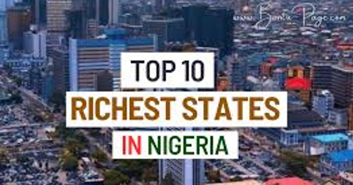 Richest state in Nigeria | Pulse Nigeria