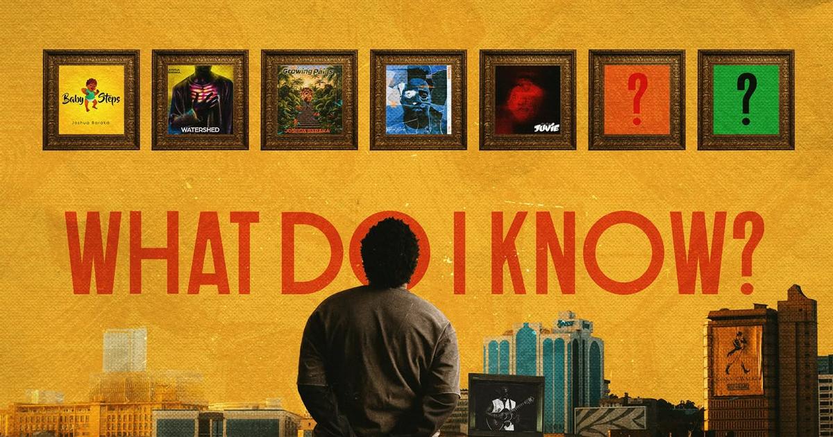 Joshua Baraka returns with reflective new single 'What Do I Know ...