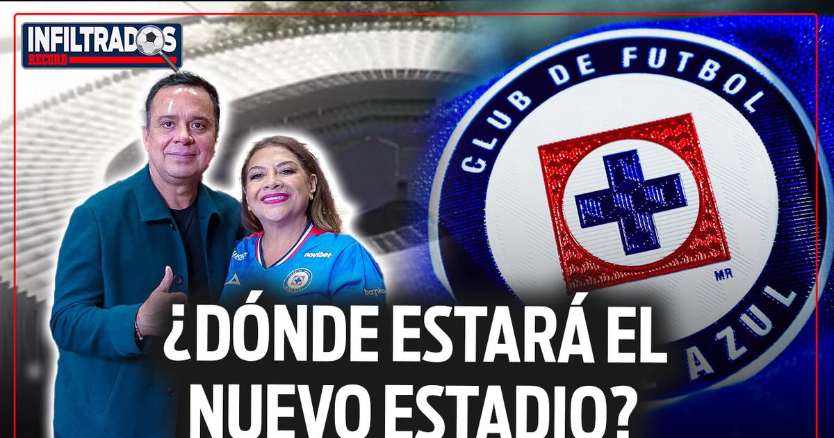 CRUZ AZUL define el LUGAR para su NUEVO ESTADIO; ¿Dónde estará? | RÉCORD