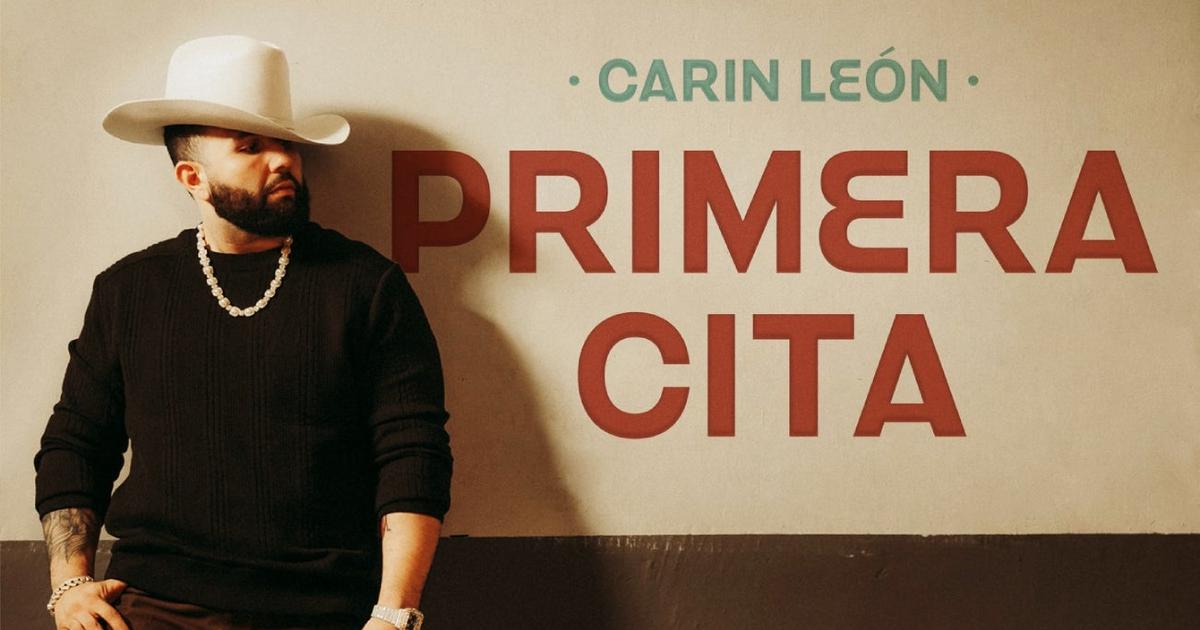 Carin León rompe récord: 'Primera Cita' supera el billón de ...