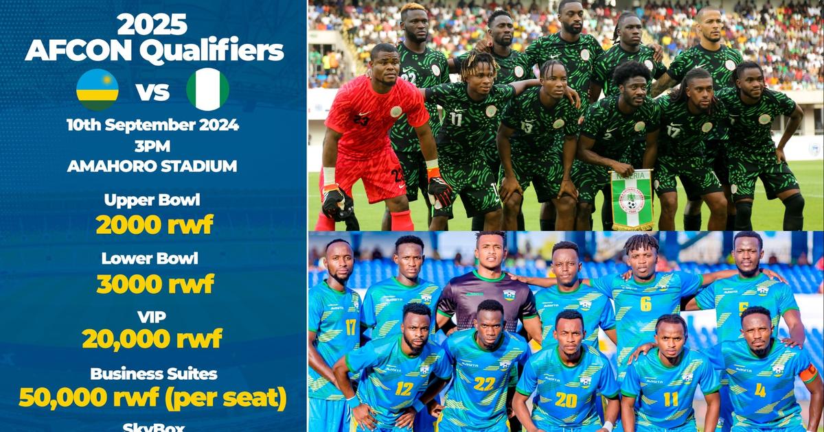 Rwanda vs Nigeria: ₦1 million to watch Super Eagles AFCON 2025 ...