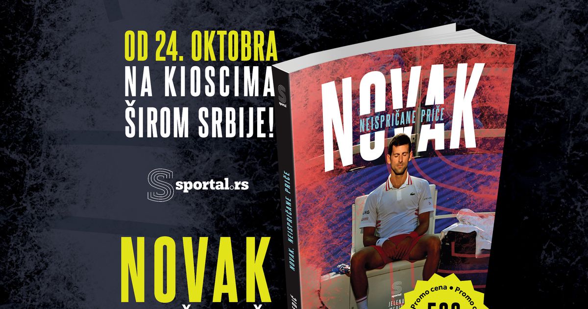 "NOVAK – Neispričane priče": Prva knjiga Sportala donosi ekskluzivne ...