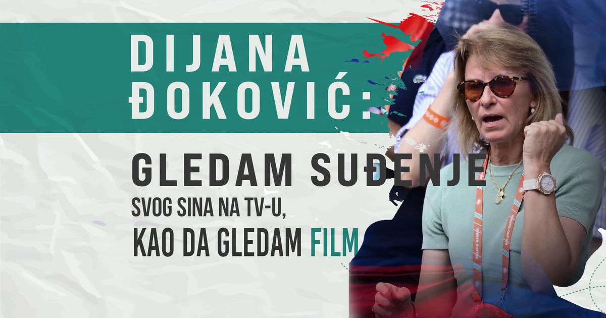 "To nije pritvor, to je zatvor" Dijana Đoković u Sportalovom ...
