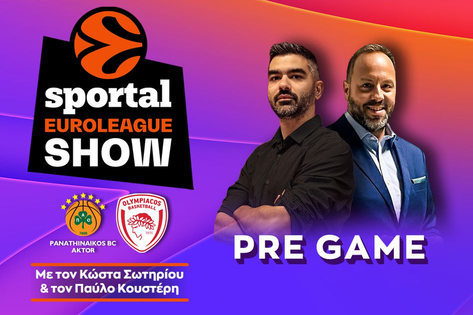 Παναθηναϊκός - Ολυμπιακός pre game LIVE από το ΟΑΚΑ | Sportal.gr