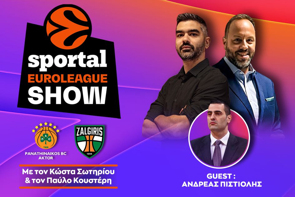 Live streaming Παναθηναϊκός - Ζάλγκιρις | Sportal Euroleague Show | Sportal.gr